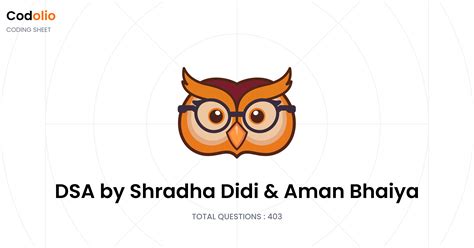 Dsa By Shradha Didi And Aman Bhaiya Codolio
