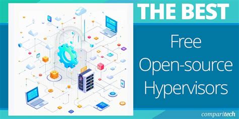 7 best free open source hypervisors