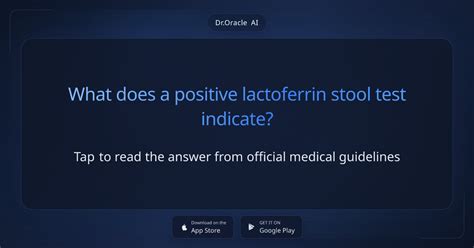 What Does A Positive Lactoferrin Stool Test Indicate