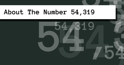 About The Number 54319