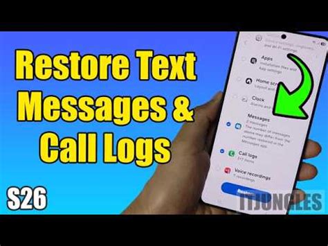 How To Restore Text Messages And Call Logs On Samsung Galaxy S26s26
