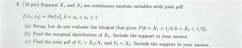 Solved pts Suppose X₁ and X₂ are continuous random Chegg
