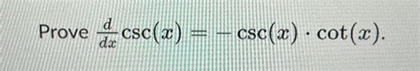 Solved Dxdcsc X Csc X Cot X Chegg