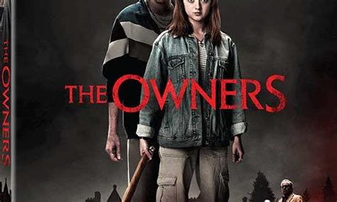 Film Review The Owners 2020 Hnn