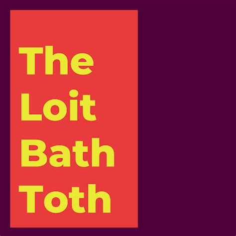 The Loit Bath Toth Youtube Music