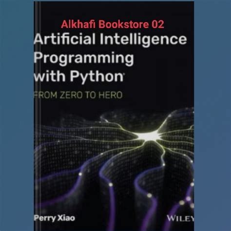 Jual Buku Artificial Intelligence Programming With Python From Zero To