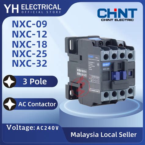 Chint Contactor 3p Nxc 09 Nxc 12 Nxc 18 Nxc 25 Nxc 32 240v 110v 415v