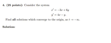 solved 4 25 points consider the system x′y′ −3x 6y 4x−y