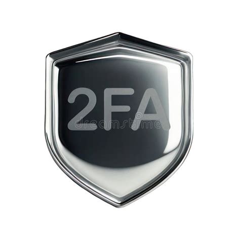 Chrome 3d Shield Icon With The Inscription 2fa Two Factor