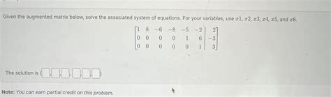 solved given the augmented matrix below solve the