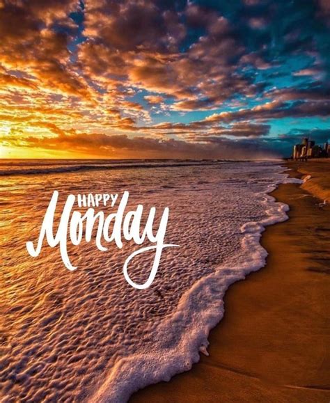 Happy Monday Beach Waves Monday Beach Quotes Happy Monday Beach