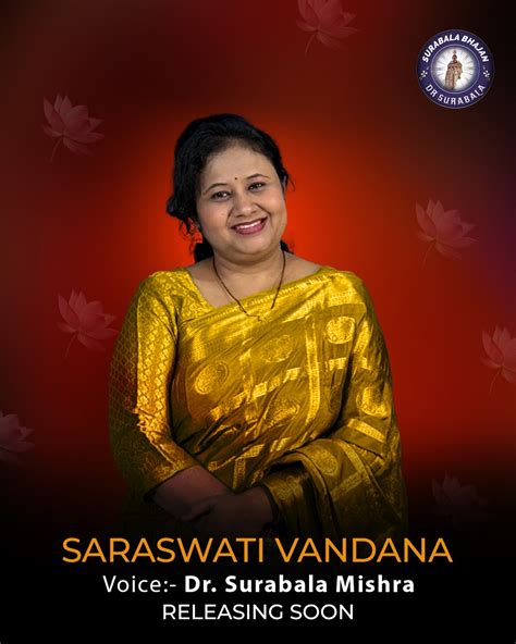 Surabala Saraswati Vandana Soulful Devotion In The Voice Of Dr Surabala Mishra 🎶 Releasing