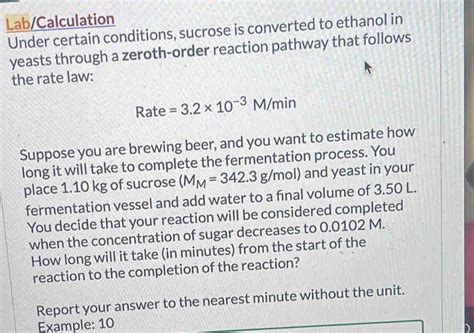 Labcalculation Under Certain Conditions Sucrose Is Converted To