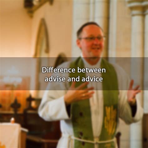 Difference Between Advise And Advice