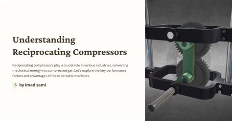 Understanding Reciprocating Compressors
