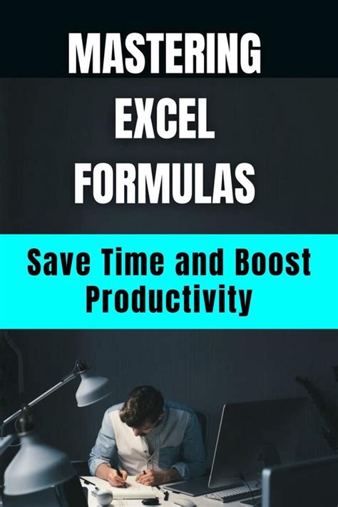 Mastering Excel Formulas Save Time And Boost Productivity Ebook Hema Bol
