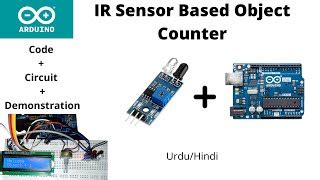 IR Sensor Based Object Counter With Arduino And LCD Counter Using Arduino And IR Sensor ViDoe
