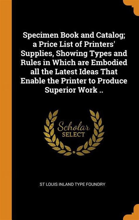 Specimen Book And Catalog A Price List Of Printers Supplies Showing