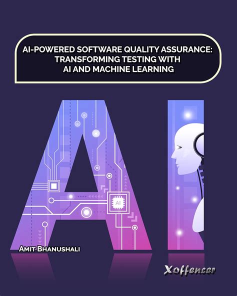 Buy Ai Powered Software Quality Assurance Transforming Testing With Ai And Machine Learning