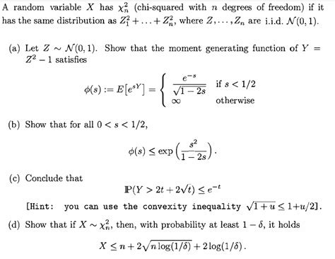 Solved A random variable X has χn chi squared with n Chegg