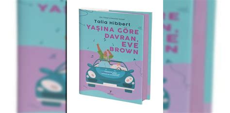 Yaşına Göre Davran Eve Brown Kitap Özeti Talia Hibbert