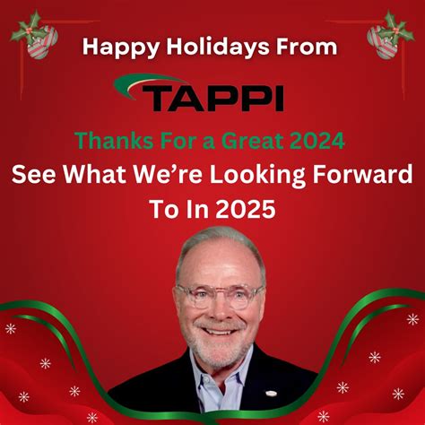 Tappi On Linkedin Seasons Greetings From Tappi President And Ceo Larry N Montague Looking