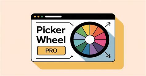 Picker Wheel Pro Customizable Random Decision And Giveaway Spinner