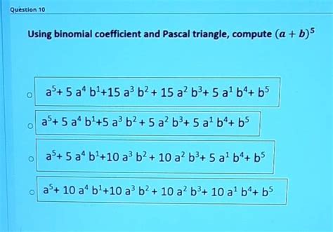 Solved Question 10 Using Binomial Coefficient And Pascal