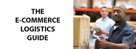 The E Commerce Logistics Guide How To Automate