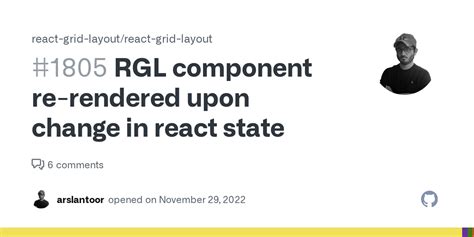 Rgl Component Re Rendered Upon Change In React State Issue React Grid Layout React