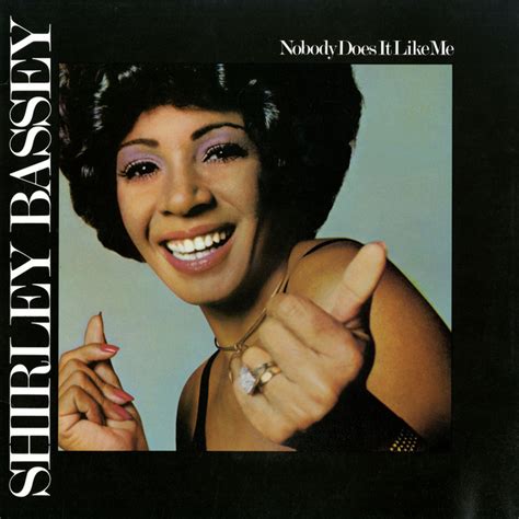 Nobody Does It Like Me Album By Shirley Bassey Spotify