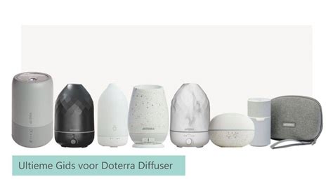 De Ultieme Gids Voor Doterra Diffusers