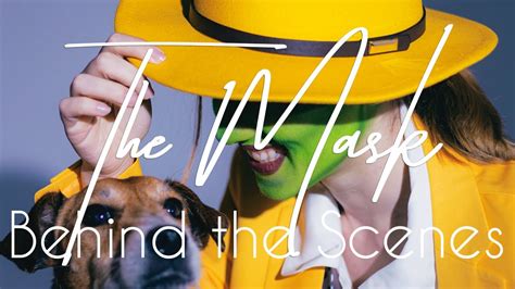 The Mask Behind The Scenes Youtube