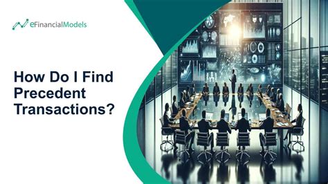 How Do I Find Precedent Transactions Efinancialmodels
