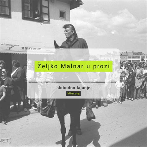 Željko Malnar U Prozi Klfm