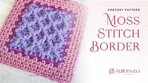 Crochet Moss Stitch Border • Raffamusadesigns