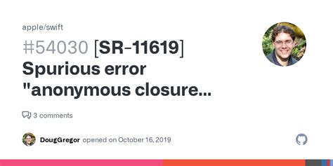 Sr 11619 Spurious Error Anonymous Closure Argument Not Contained In A Closure In If False