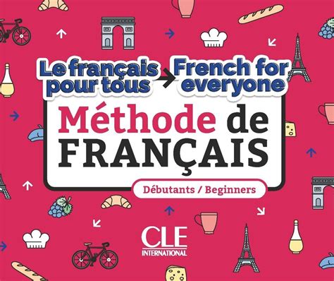 Le Français Pour Tous French For Everyone Méthode De Français