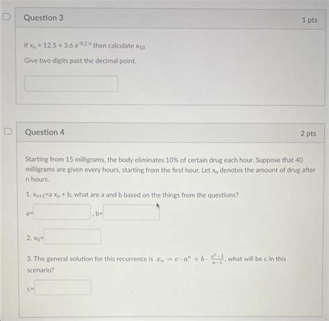 solved if xn 12 5 3 6e−0 2n then calculate x10 give two