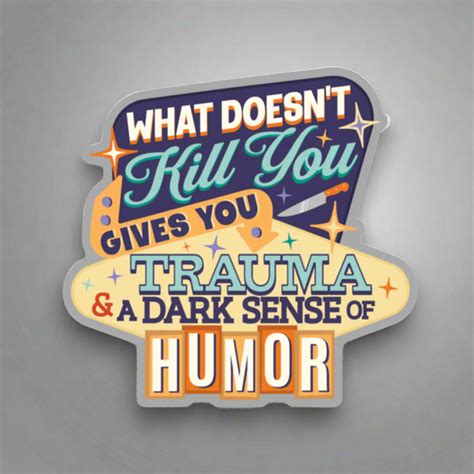 What Doesnt Kill You Decal Rad Girl Creations Medical Decal