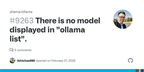 There Is No Model Displayed In Ollama List · Issue 9263 · Ollama