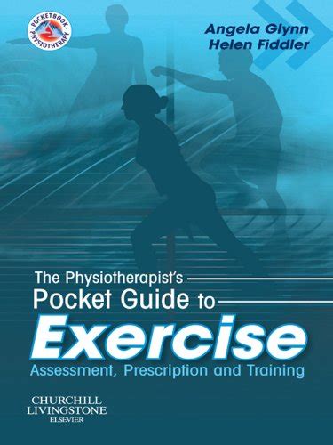 The Physiotherapists Pocket Guide To Exercise E Book Physiotherapy