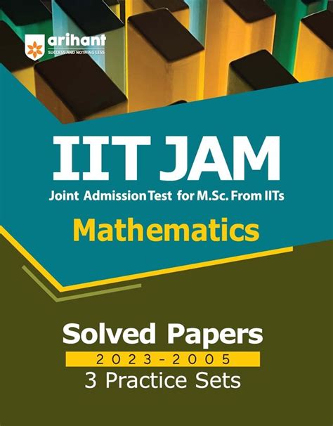 Iit Jam Mathematics Solved Papers 2023 2005 3 Practice Sets