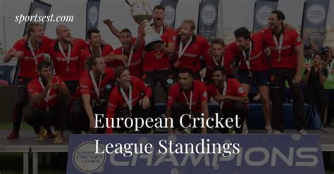 Ecl Points Table 2023 Ecl Team Rankings And Standings