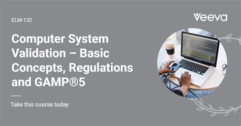 computer system validation csv basic concepts regulations and gamp