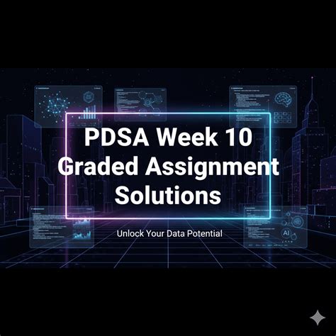 Pdsa Week 10 Graded Assignment Solutions Gradeboost