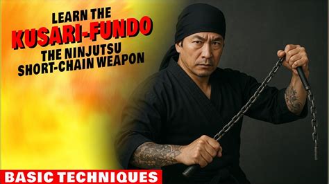 Kusari Fundo Learn Ninjutsu Short Chain Weapon Techniques Youtube