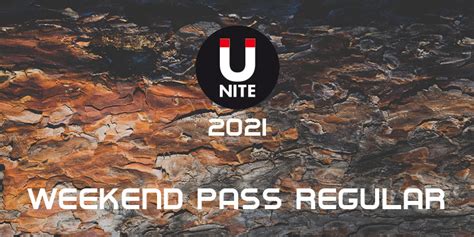 Weekend Pass Regular U Nite