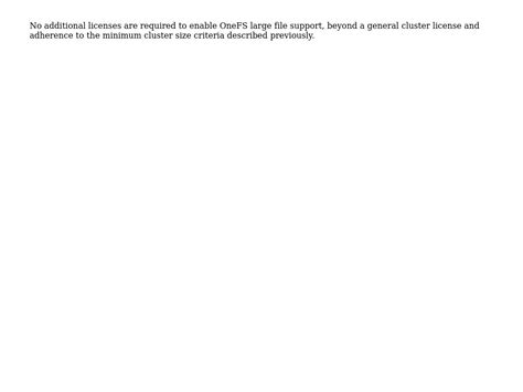 Licensing Requirements Powerscale Onefs Large File Support Dell