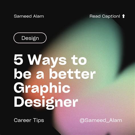 How To Sharpen Your Graphic Design Skills And Stand Out Sameed Alam